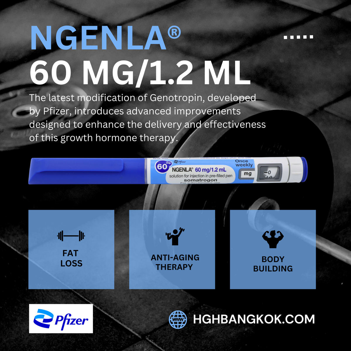 NGENLA® 60 mg/1.2 mL — HGH Bangkok